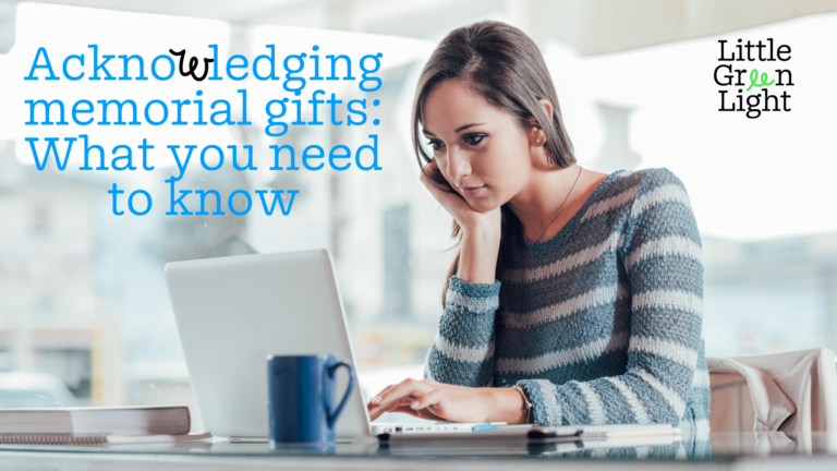 Acknowledging memorial gifts: What you need to know • Little Green Light