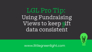 Keep your gift data clean and consistent using Fundraising Views ...